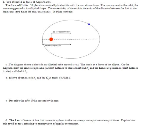 Solved 8 You Observed All Three Of Kepler S Laws The Law Chegg Com