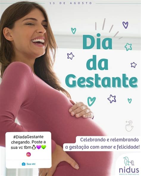 15 De Agosto Dia Da Gestante Celebrando E Relembrando A Gestação Com