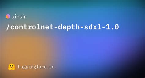 Xinsir Controlnet Depth Sdxl 1 0 Hugging Face