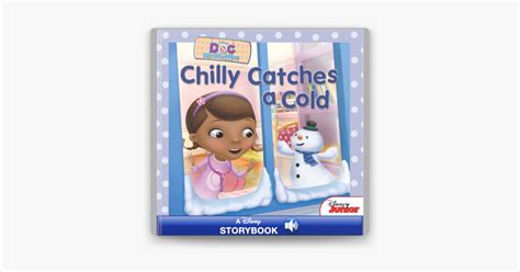 Doc McStuffins Chilly Catches A Cold By Sheila Sweeny Higginson On Apple Books