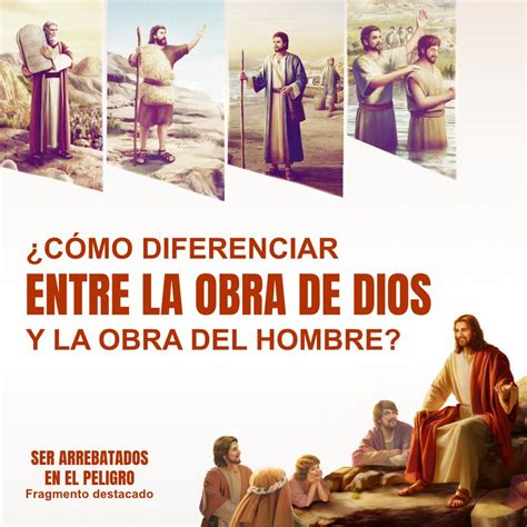 Cómo diferenciar entre la obra de Dios y la obra del hombre en 2020