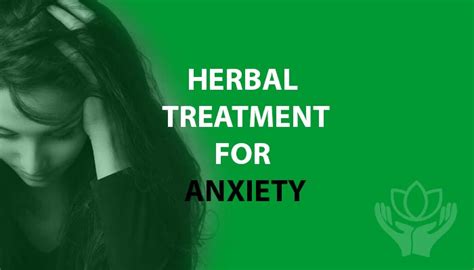 Herbal Treatment For Anxiety Healing Plants