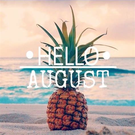 Hello August Pictures Photos And Images For Facebook Tumblr