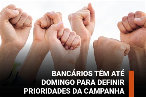 Bancários têm até domingo para definir prioridades da campanha APCEF SP