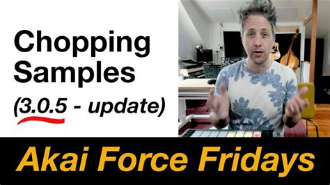 How to chop samples on the Akai Force (MPC style) - YouTube