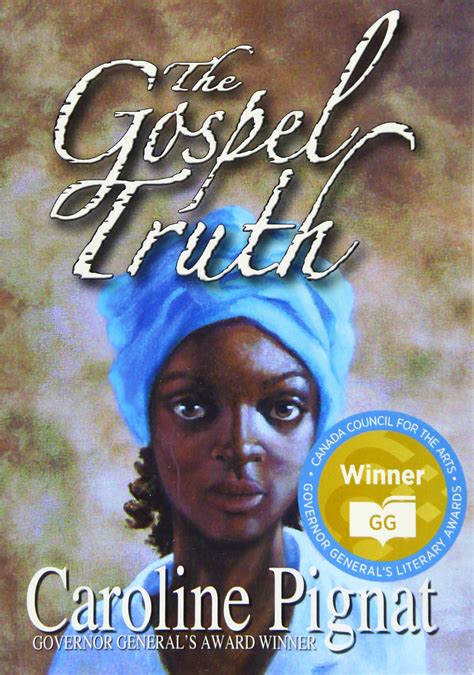 The Gospel Truth Pignat Caroline Amazonca Books