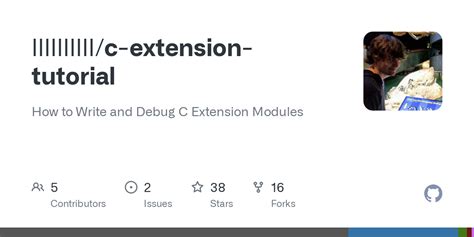 Github Llllllllllc Extension Tutorial How To Write And Debug C Extension Modules