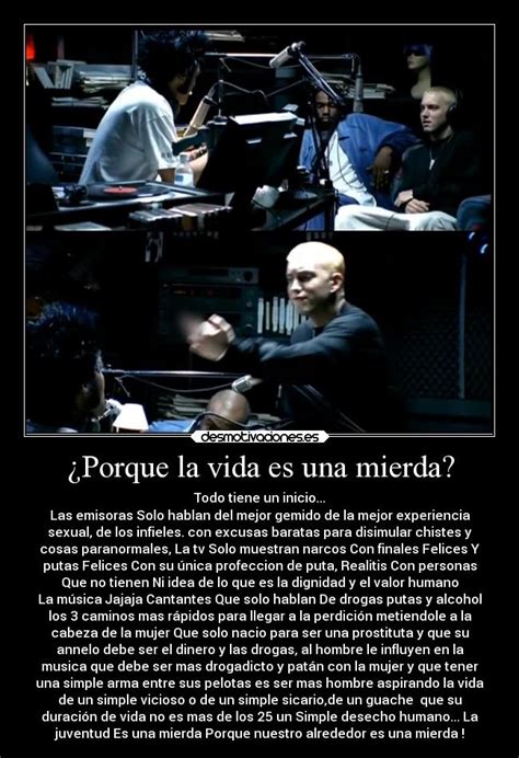 ¿porque La Vida Es Una Mierda Desmotivaciones