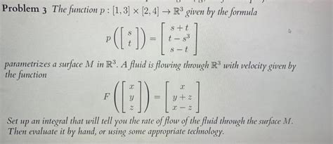 solved problem 3 the function p [1 3]×[2 4]→r3 given by the