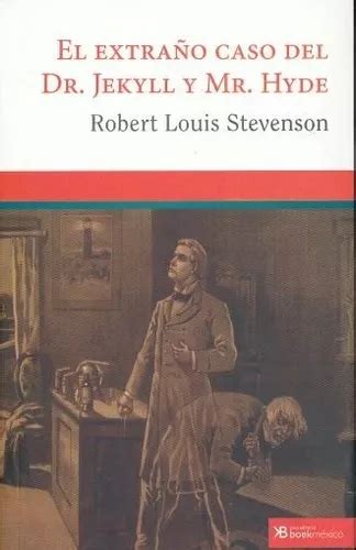 Extraño Caso Del Dr Jekyll Y Mr Hyde El De Stevenson Robert