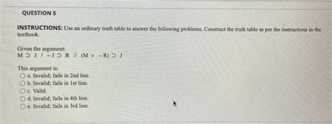 Question 5 Instructions Use An Ordinary Truth Table