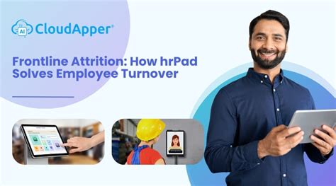Frontline Attrition How Hrpad Employee Self Service Kiosk Solves