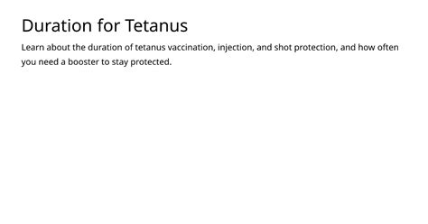 Duration For Tetanus Meds Is