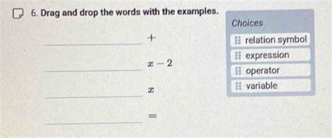 6 drag and drop the words with the examples choices relation