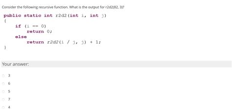 Solved Consider The Following Recursive Function What Is