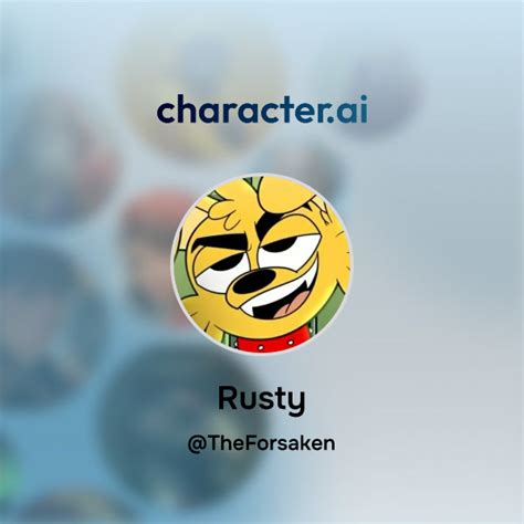 Chat With Rusty Characterai Ai Chat Reimaginedyour Words Your World