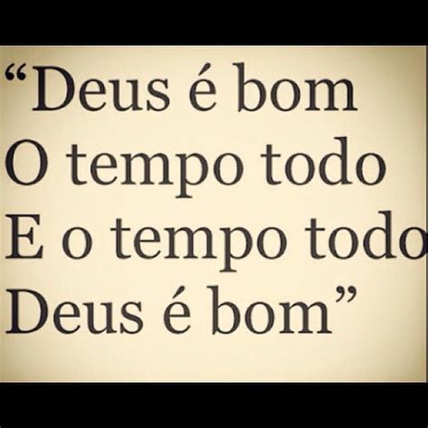 Deus é bom o tempo todo