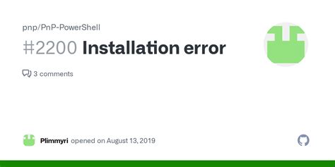 installation error · issue 2200 · pnp pnp powershell · github