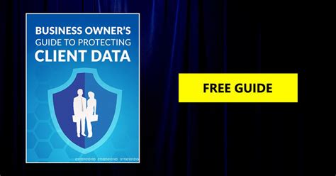 Business Owner S Guide To Protecting Client Data Ingram Technology