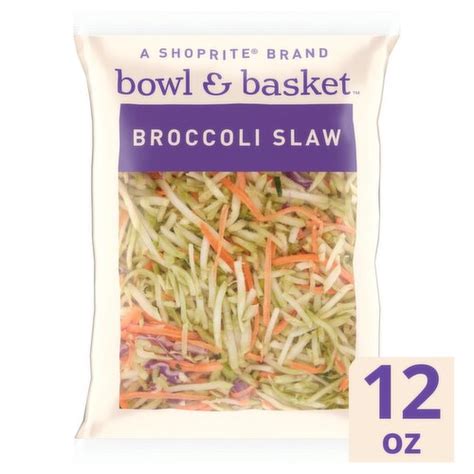 Bowl And Basket Broccoli Slaw 12 Oz Shoprite