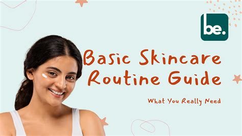 Basic Skincare Routine Guide What You Really Need Belogical