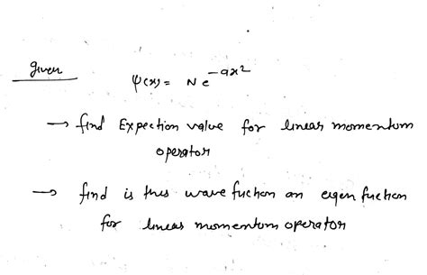 Answered 8a What Is The Expectation Value Of The Linear Momentum For