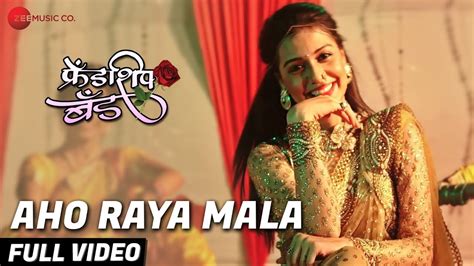 Aho Raya Mala Full Video Friendship Band Divya A Yogesh S And Neha