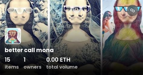 Better Call Mona Collection OpenSea