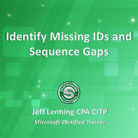 Identify Missing Ids And Sequence Gaps Excel University