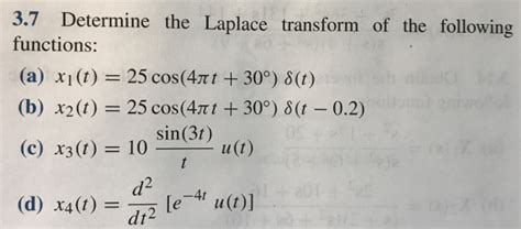 Solved Determine The Laplace Transform Of The Following Chegg