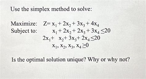 Solved Use The Simplex Method To Solve Maximize Subject