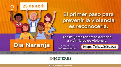 Inmujeres M Xico On Twitter Hoy Es D Anaranja Un D A En El Que