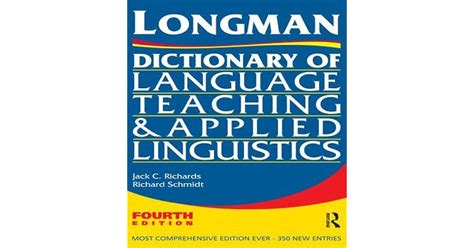 Longman Dictionary Of Language Teaching And Applied Linguistics By Jack