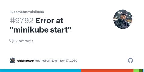 error at minikube start · issue 9792 · kubernetes minikube · github