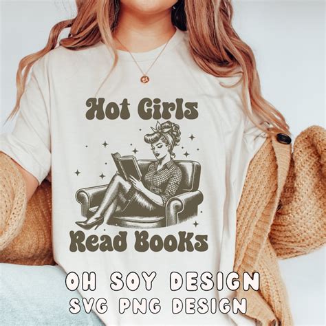 Hot Girls Read Books Svg Png Trendy Bookish Svg Png Bookish Svg Bookish Png Book Reader