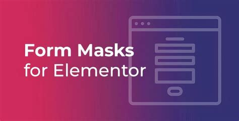 Form Masks For Elementor Pro