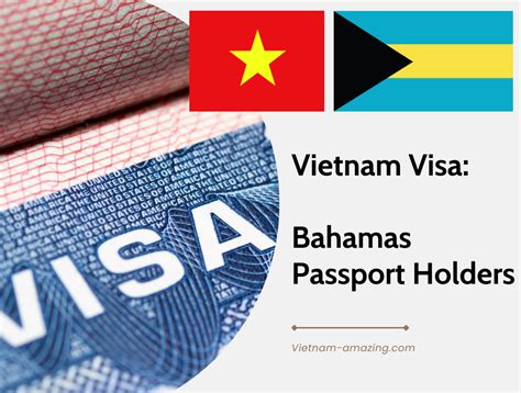 Vietnam Visa For Bahamas Passport Holders Vietnam Amazing