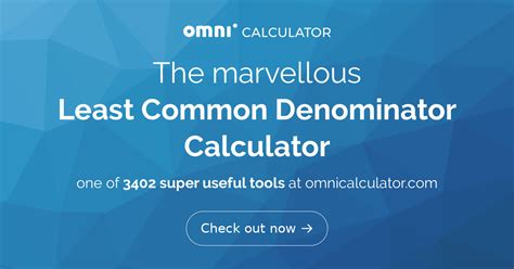 Least Common Denominator Calculator
