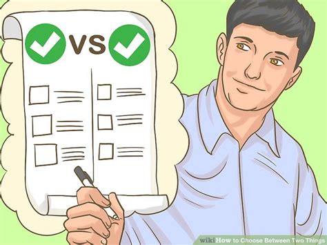 3 Ways To Choose Between Two Things Wikihow