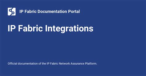 Ip Fabric Integrations Ip Fabric Documentation Portal