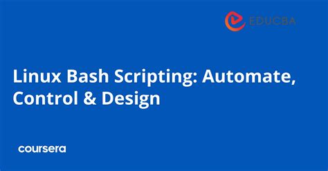 Linux Bash Scripting Automate Control And Design Coursera