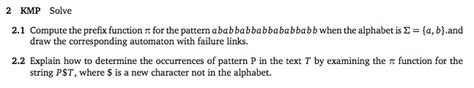 Solved Kmpsolve Compute The Prefix Function For The Pattern Bab