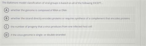 Solved The Baltimore Model Classification Of Viral Groups Is