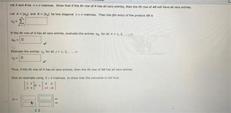 Solved Let A And B Be Nxn Matrices Show That If The Ith Row