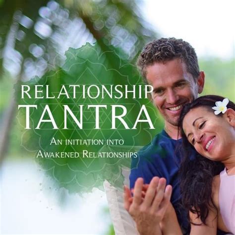 Relationship Tantra Embodied Awakening Academy
