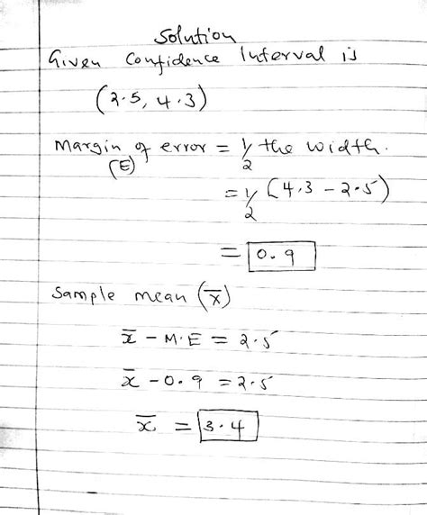 Solved Use The Confidence Interval To Find The Estimated Margin Of Error Course Hero