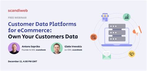Scandiweb On Linkedin Customerdata Customerdataplatform Cdp Cdps Data Ecommerce Webinar…