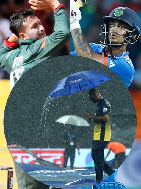 Ind Vs Ban भारत बांग्लादेश मैच में बारिश बनेगी विलेन जानें