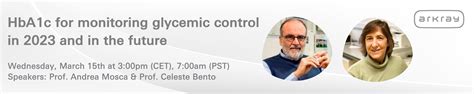 Hba1c For Monitoring Glycemic Control In 2023 And In The Future