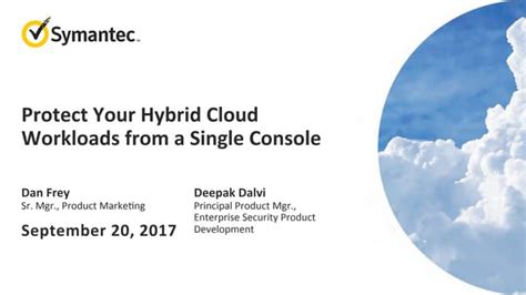 Protect Your Hybrid Cloud Workloads From A Single Console Ppt